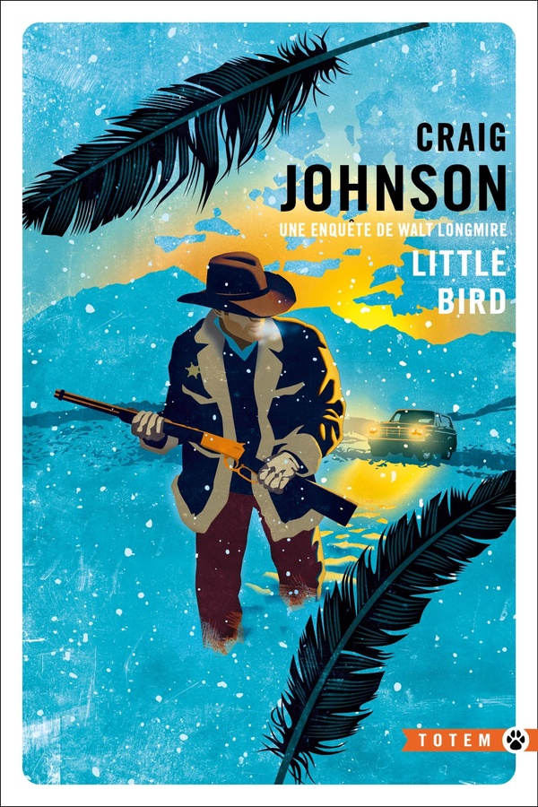 LITTLE BIRD (Franck Biancarelli, d'après Craig Johnson) - Le Lombard ...